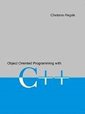 Buy Object Oriented Programming Using C++ (Includes Lab Manual) For MCA ...
