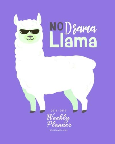 2018-2019 Weekly Planner: Alpaca Llama Inspirational Quotes Weekly ...