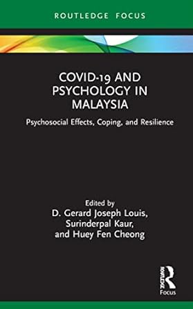 Buy COVID-19 and Psychology in Malaysia: Psychosocial Effects, Coping ...