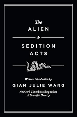The Alien and Sedition Acts - Kindle edition by Wang, Qian Julie ...