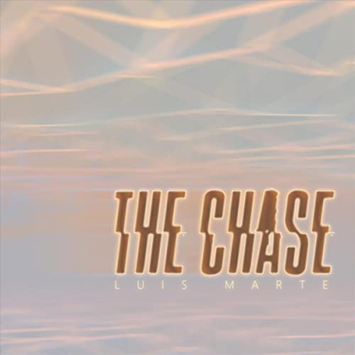 Play The Chase by Luis Marte on Amazon Music