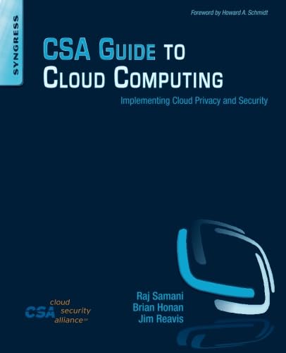 Buy CSA Guide to Cloud Computing: Implementing Cloud Privacy and ...