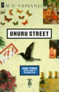 Uhuru Street: Short Stories (African Writers Series): Vassanji, M. G ...