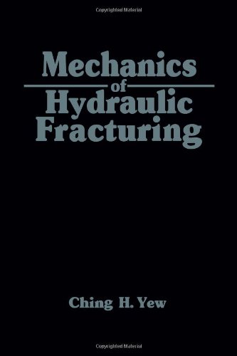Mechanics of Hydraulic Fracturing: Yew, Ching H.: 9780884154747: Amazon ...