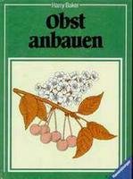 Amazon.co.jp: Obst anbauen : Baker, Harry: 本