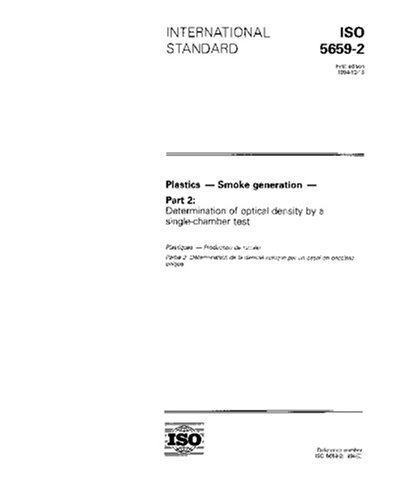 ISO 5659-2:1994, Plastics - Smoke generation - Part 2: Determination of ...
