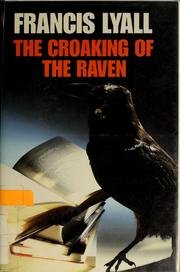 The Croaking of the Raven: Lyall, Francis: 9780312069407: Amazon.com: Books