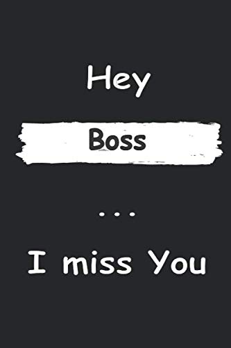 Hey Boss ... I miss you: Grief / making up / mending hearts / birthday ...