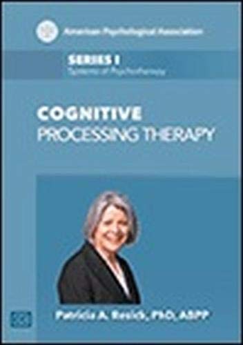 Cognitive Processing Therapy (Systems of Psychotherapy Video Series ...