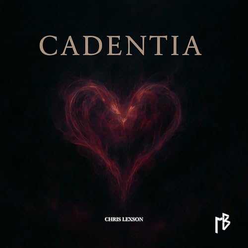 CADENTIA by Chris Lexson on Amazon Prime Music