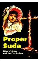 Proper Suda: Whicker, Mike: 9780595657278: Amazon.com: Books