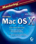 Mastering MAC OS X (3rd, 04) by Stauffer, Todd - McElhearn, Kirk [Paperback (2003)]: Stauffer ...