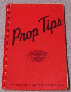 PROP TIPS, THE HYDROMATIC PROPELLER AND CONSTANT SPEED CONTROL ...