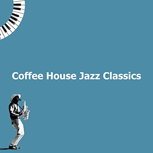 Play Coffee House Jazz Classics by Coffee Shop Lounge on Amazon Music