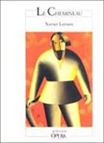 Amazon.com: Le chemineau: 9782742707270: Leroux, Xavier, Segond, André ...