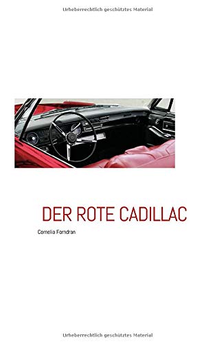 Amazon | Der rote Cadillac | Forndran, Cornelia, Lutz, Elke, Stief ...