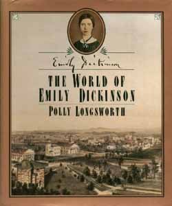 The World of Emily Dickinson: Longsworth, Polly: 9780393028928: Amazon ...
