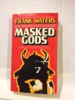 Masked Gods: Frank Waters: Amazon.com: Books