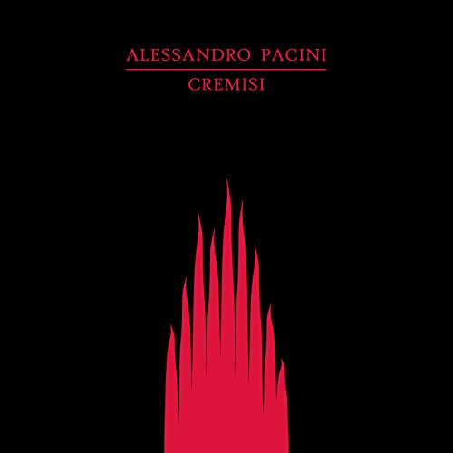 Play Cremisi by Alessandro Pacini on Amazon Music