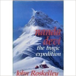 Nanda Devi The Tragic Expedition: Roskelley, John: Amazon.com: Books
