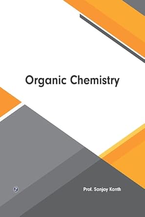 Organic Chemistry eBook : Prof. Sanjay Kanth: Amazon.co.uk: Kindle Store