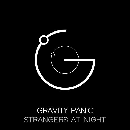 Play Strangers at Night by Gravity Panic on Amazon Music