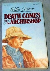 Death Comes for the Archbishop: Cather, Willa: Amazon.com: Books