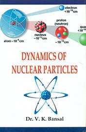 Dynamics of Nuclear Particles : Amazon.in: Books