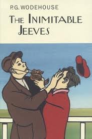 The Inimitable Jeeves (The Collector's Wodehouse): P.G. Wodehouse ...