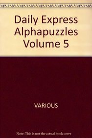 "Daily Express" Alphapuzzles (v. 5): unknown author: 9780850793321: Amazon.com: Books