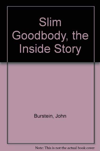 Amazon.co.jp: Slim Goodbody, the Inside Story : 本