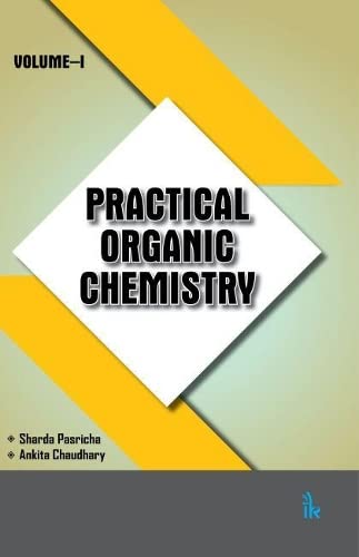Buy PRACTICAL ORGANIC CHEMISTRY VOLUME-I Book Online at Low Prices in ...