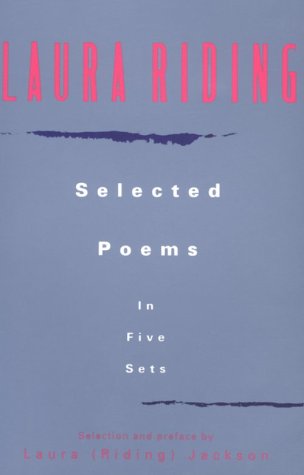 Selected Poems: In Five Sets: Jackson, Laura (Riding): 9780892551897 ...