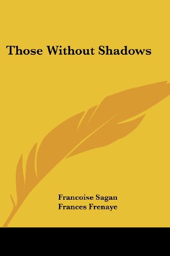 『Those Without Shadows』｜感想・レビュー - 読書メーター