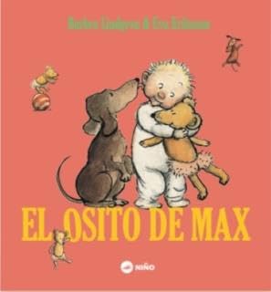 El osito de Max: 1 (Serie de Max) : Lindgren, Barbro, Eriksson, Eva ...