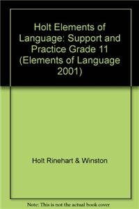 Amazon.com: Elements of Language, Grade 11 Support and Practice: Holt ...