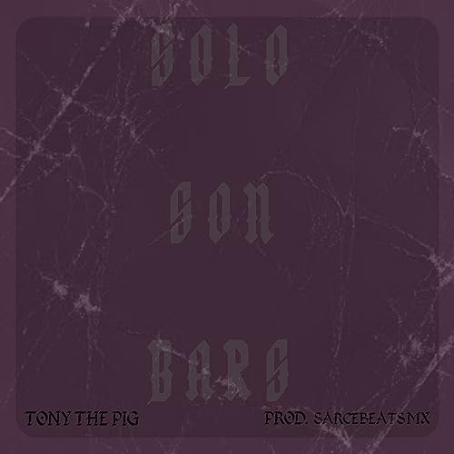 Écouter Solo Son Bars par Tony The Pig sur Amazon Music Unlimited ...