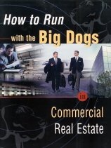 How to Run with the Big Dogs in Commercial Real Estate (Top Dogs, 1 ...
