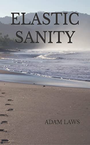 Elastic Sanity - Kindle edition by Laws, Adam. Literature & Fiction ...