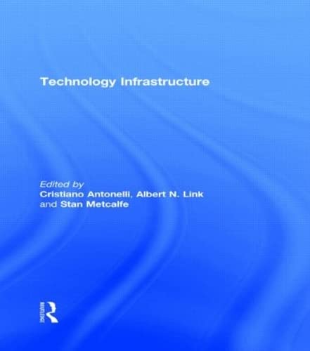 Technology Infrastructure: Amazon.co.uk: Antonelli, Cristiano, Link ...