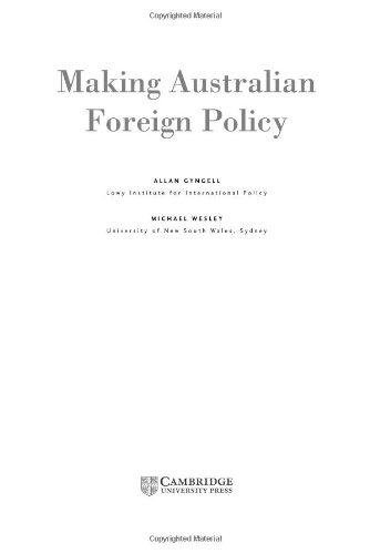 Amazon.com: Making Australian Foreign Policy: 9780521832342: Gyngell ...