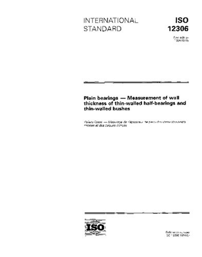 ISO 12306:1994, Plain bearings - Measurement of wall thickness of thin ...