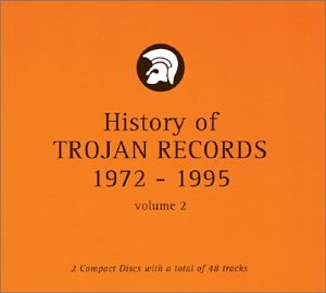 Various Artists - History of Trojan Records 2: 1972-1995 - Amazon.com Music