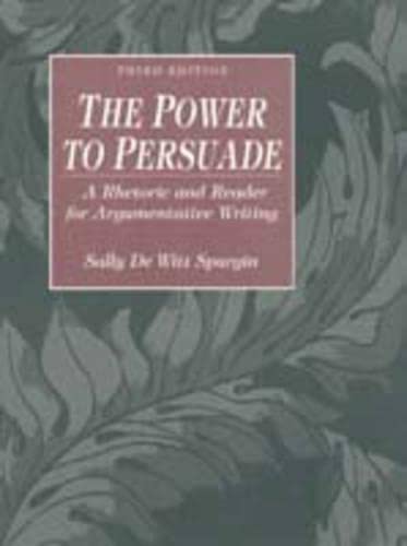 Amazon.com: The Power to Persuade: A Rhetoric and Reader for ...