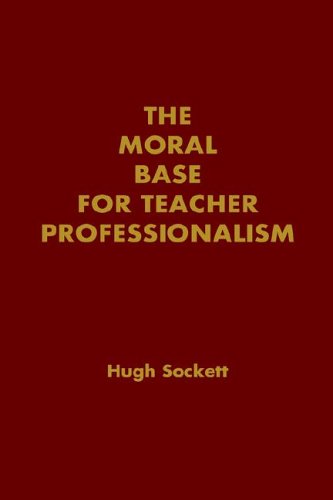 Amazon.com: The Moral Base for Teacher Professionalism (Professional ...