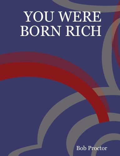 You Were Born Rich, Action Planner (Bob Proctor's Life Success ...
