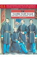 Buy Terrible Swift Sword: Union Artillery, Cavalry and Infantry (The G ...
