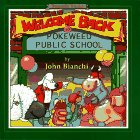 Welcome Back to Pokeweed Public School: Bianchi, John: 9780921285441 ...