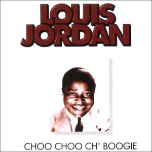 Choo Choo Ch'boogie: Louis Jordan: Amazon.in: Music}