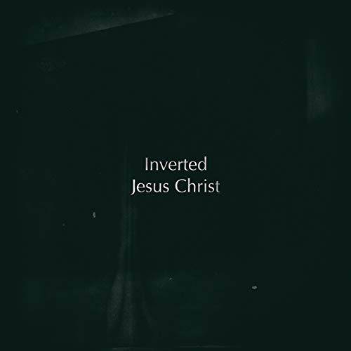 Jesus Christ by Inverted on Amazon Music - Amazon.com